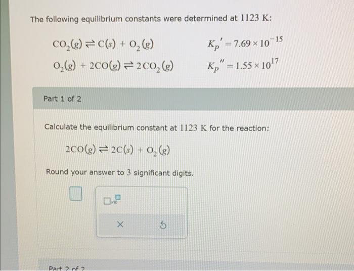 Solved The following equilibrium constants were determined | Chegg.com