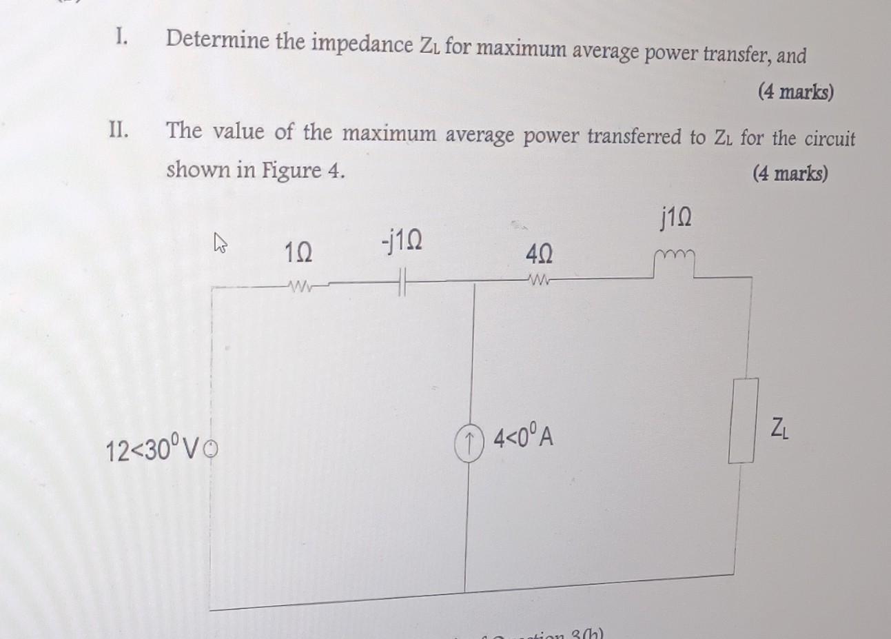 Solved I. Determine the impedance ZL for maximum average | Chegg.com
