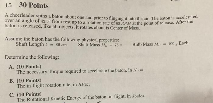 Solved A cheerleader spins a baton about one and prior to | Chegg.com