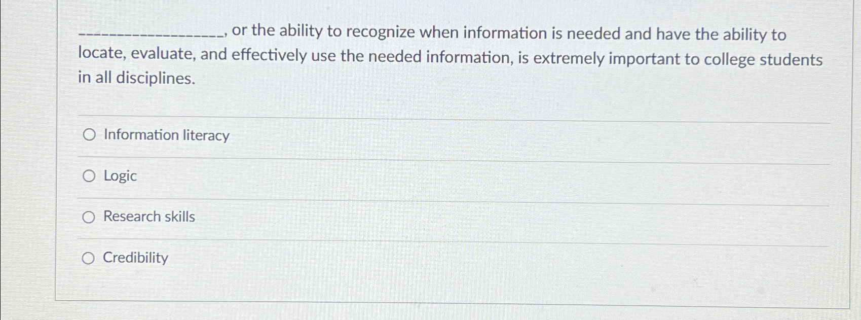 Solved or the ability to recognize when information is | Chegg.com