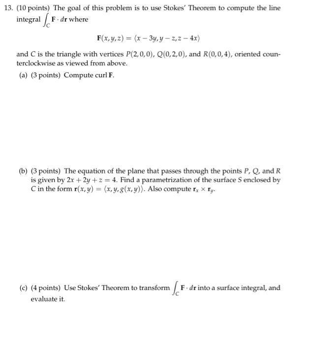 Solved 13. (10 points) The goal of this problem is to use | Chegg.com