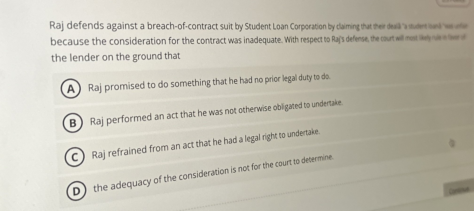Solved because the consideration for the contract was | Chegg.com