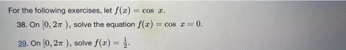 Solved Algebraic For the following exercises, let f(x)=sinx, | Chegg.com