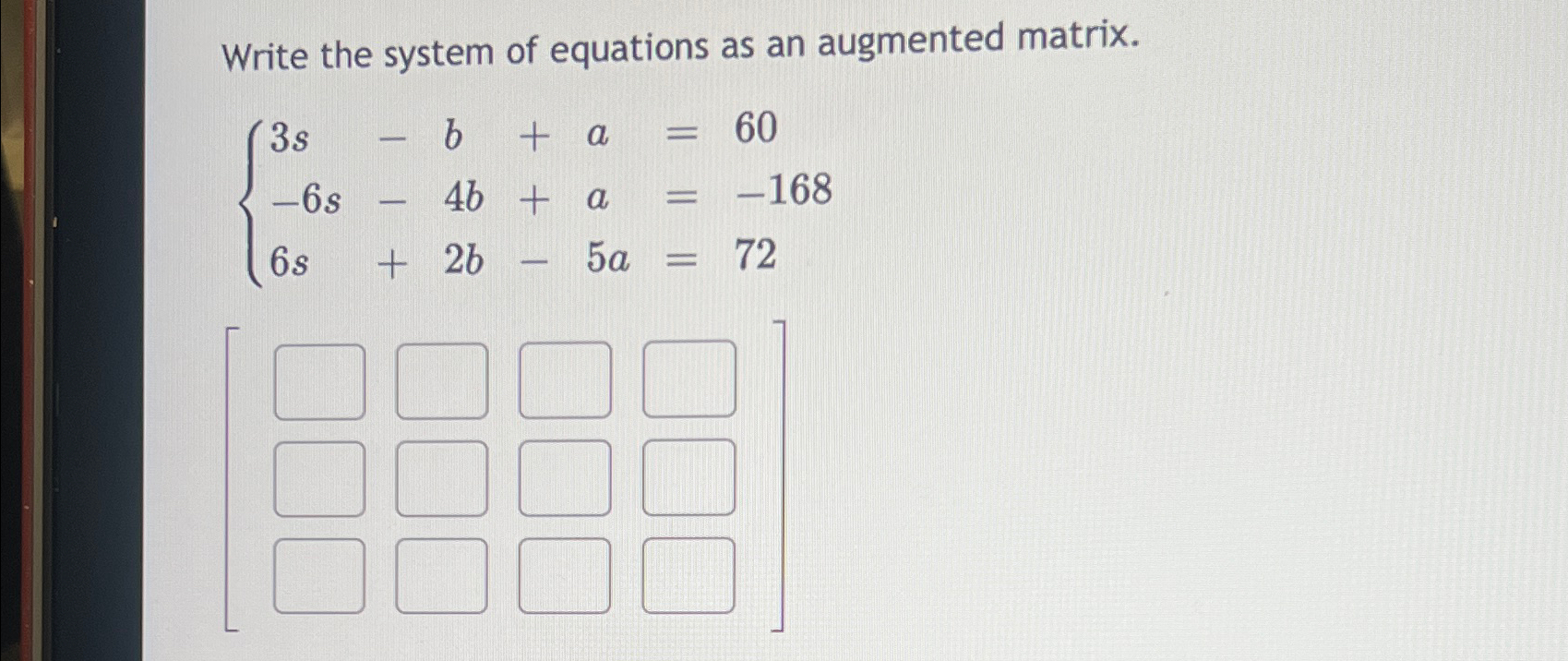 Write the system of equations as an augmented | Chegg.com