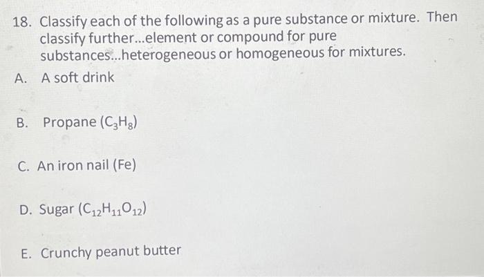 Solved 18. Classify each of the following as a pure | Chegg.com