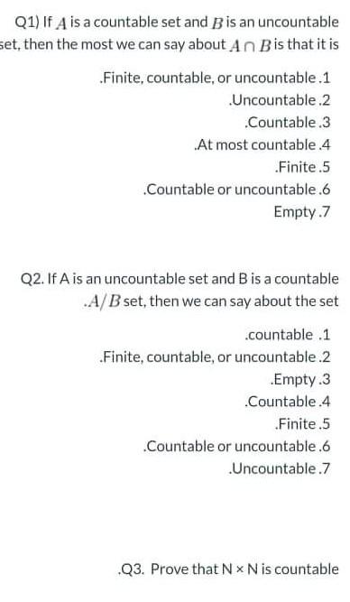 Solved Q1) If A is a countable set and B is an uncountable | Chegg.com
