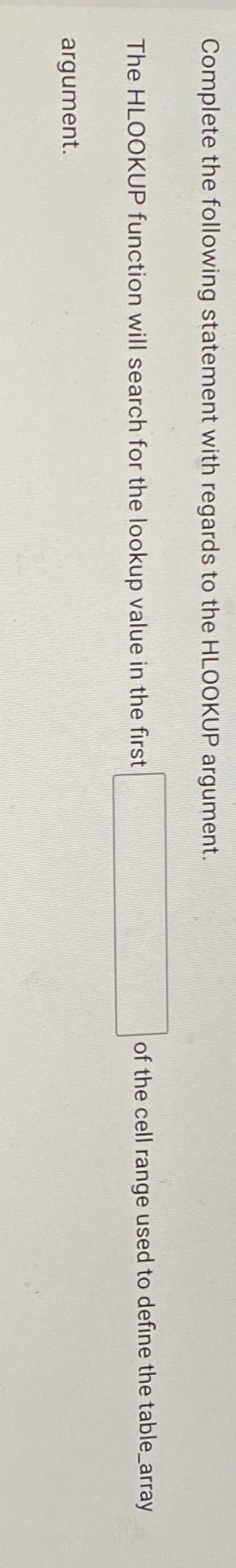 Solved Complete the following statement with regards to the | Chegg.com