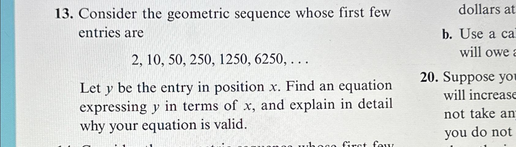 Solved Consider the geometric sequence whose first few | Chegg.com
