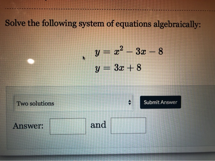 Solved Solve the following system of equations | Chegg.com