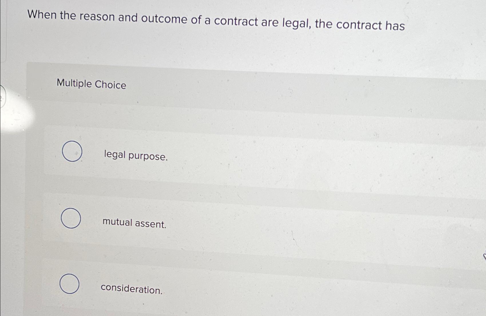Solved When the reason and outcome of a contract are legal, | Chegg.com