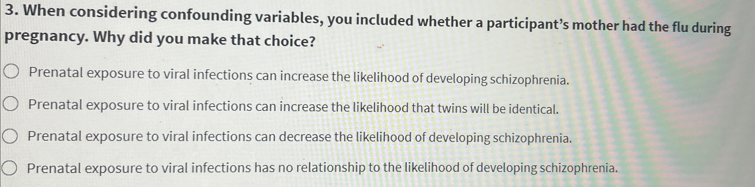 Solved When considering confounding variables, you included | Chegg.com