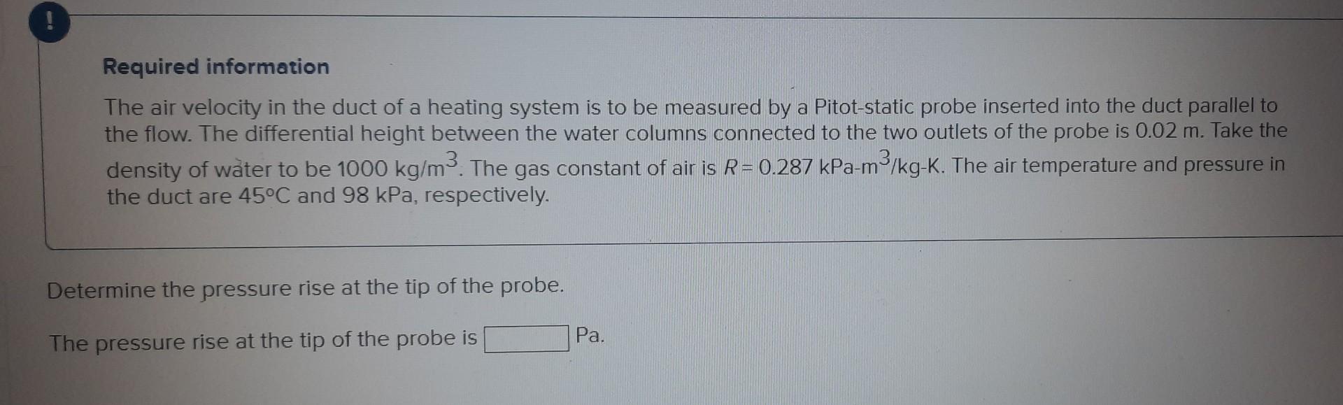 Solved Required information The air velocity in the duct of | Chegg.com