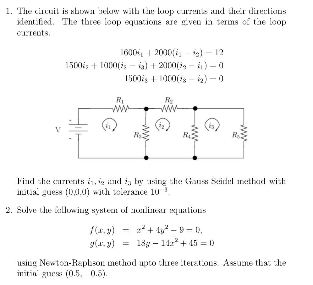 Solved 1. The circuit is shown below with the loop currents | Chegg.com