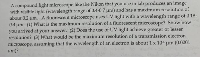 Solved A compound light microscope like the Nikon that you | Chegg.com