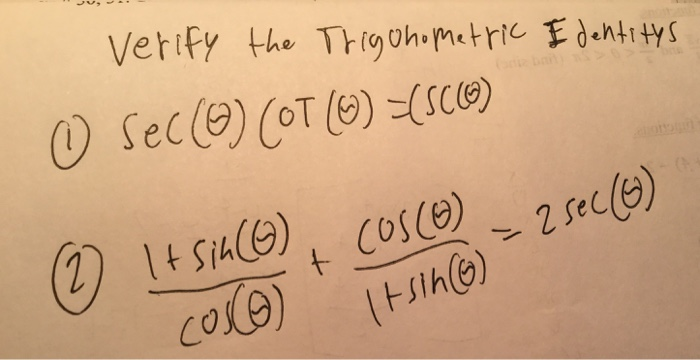 Solved verify the Trigonometric Edentitys 0 sec (0) COT (m) | Chegg.com