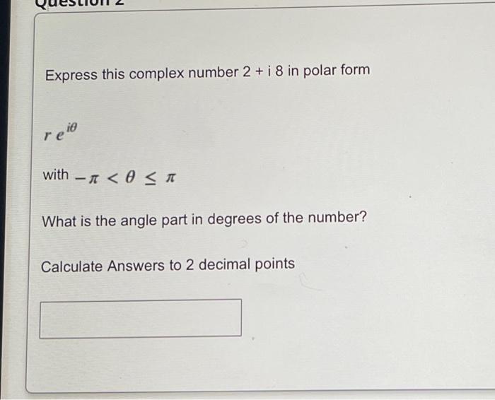 Solved Express the following complex number in Cartesian | Chegg.com