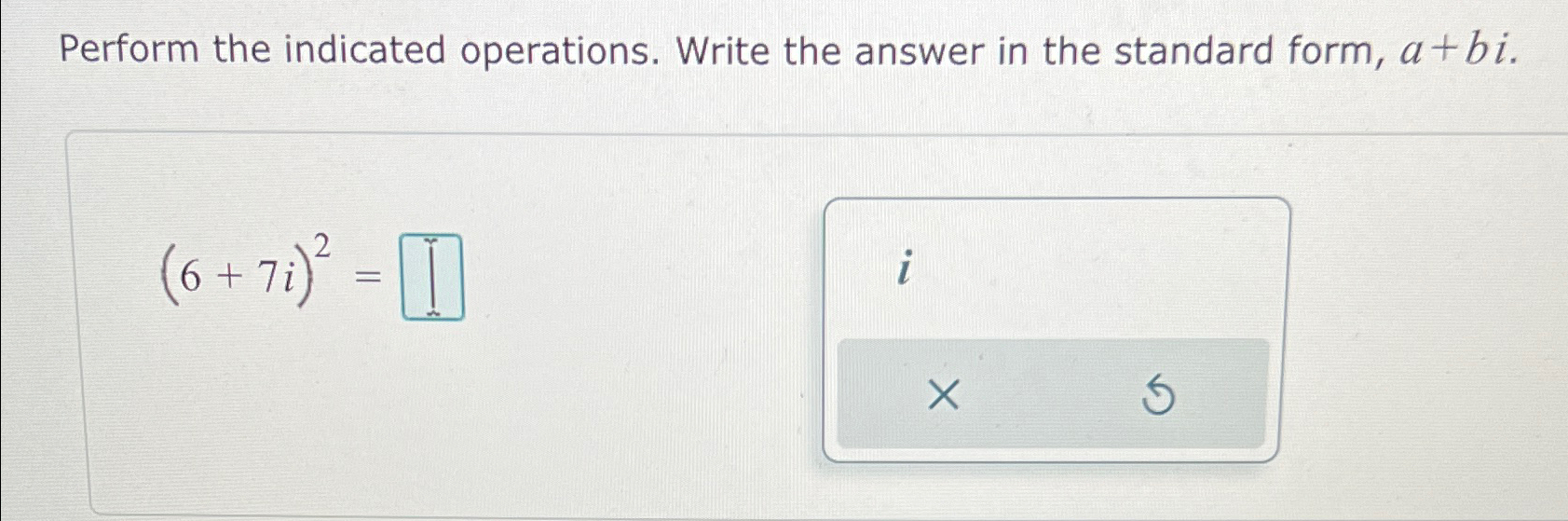 Solved Perform the indicated operations. Write the answer in | Chegg.com
