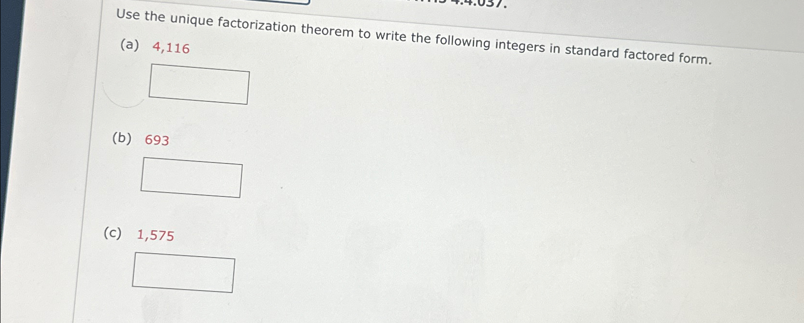 Solved Use The Unique Factorization Theorem To Write The