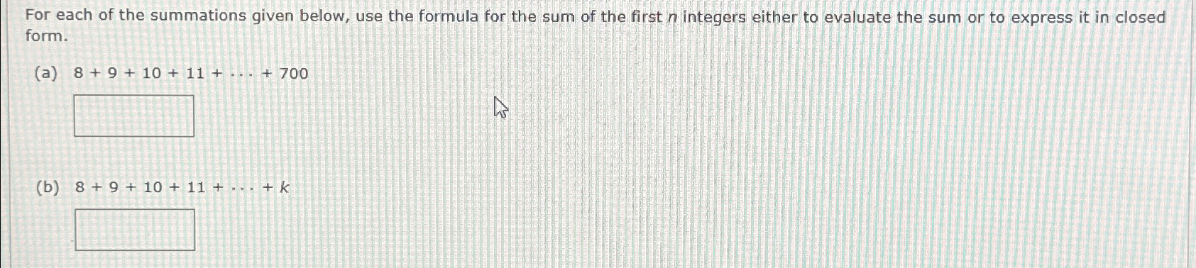 Solved For each of the summations given below, use the | Chegg.com