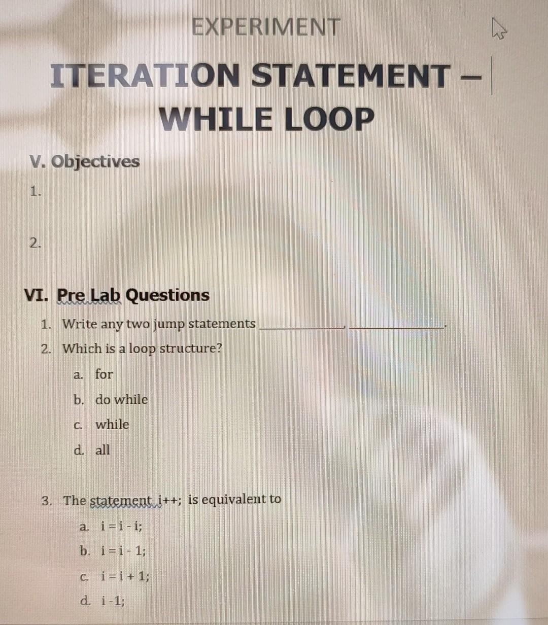 Solved EXPERIMENT ITERATION STATEMENT – WHILE LOOP V. | Chegg.com