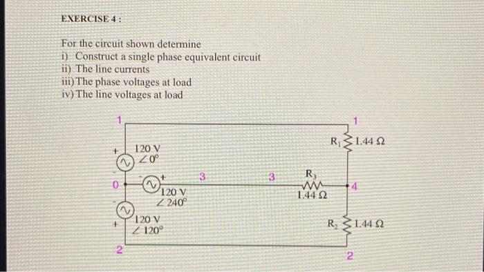 Solved For the circuit shown determine i) Construct a single | Chegg.com