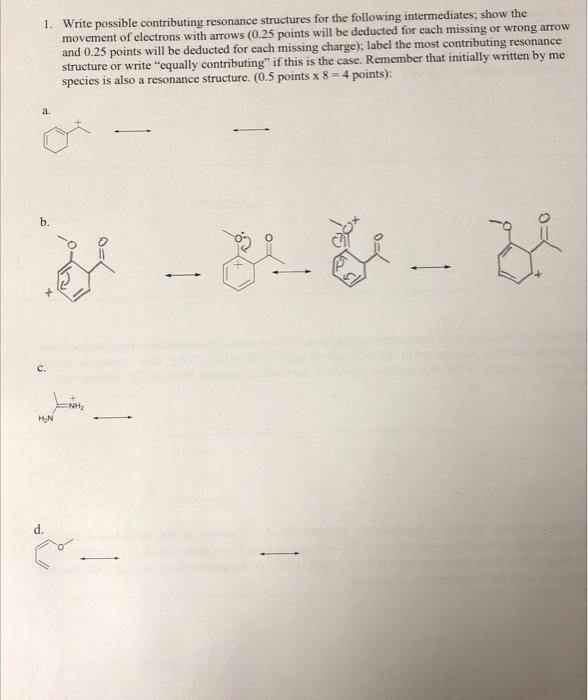 Solved 1. Write possible contributing resonance structures | Chegg.com