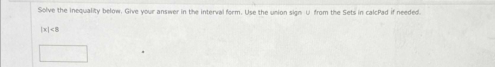 Solved Solve The Inequality Below Give Your Answer In The