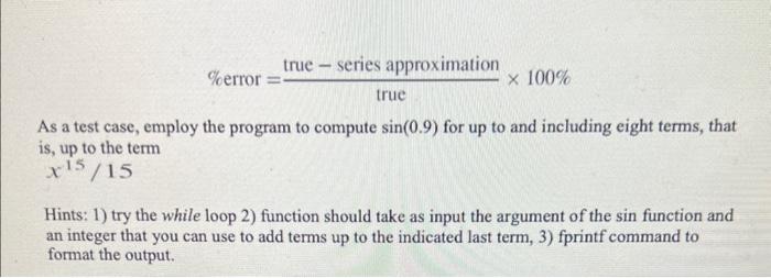 Solved The sine function can be evaluated by the following | Chegg.com