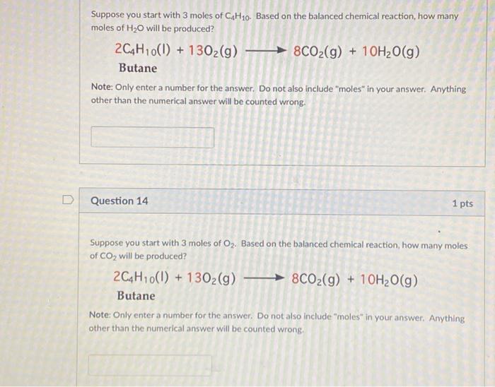 Solved suppose you start with three moles of C4H10 based on | Chegg.com