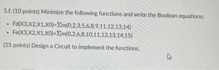Solved 5.f. (10 points) Minimize the following functions and | Chegg.com