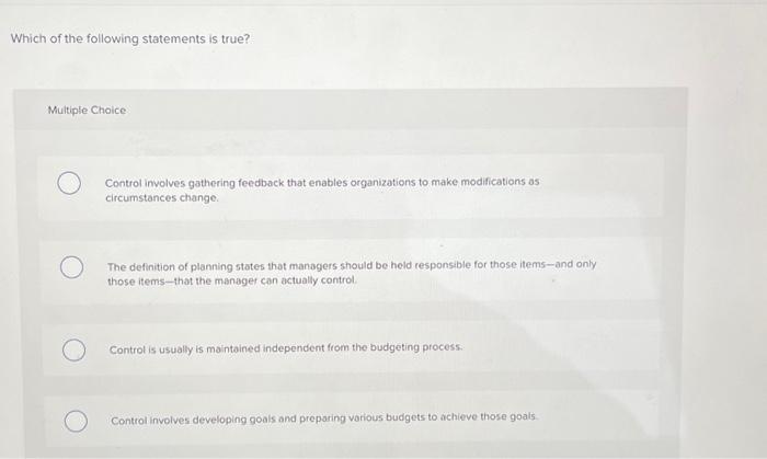 Which of the following statements is true? Multiple | Chegg.com