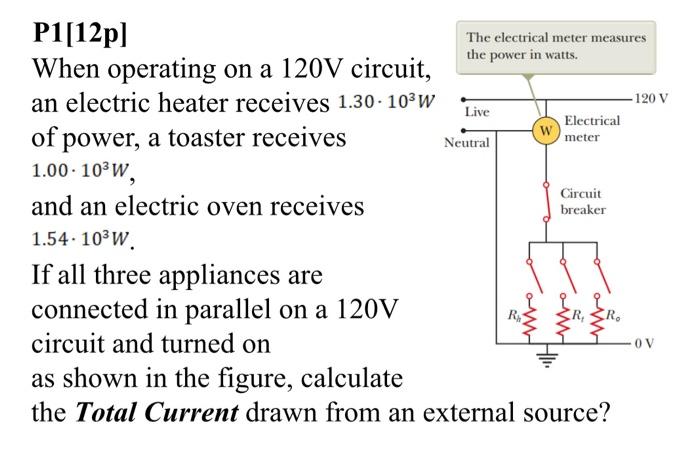Solved When operating on a 120 V circuit, an electric heater | Chegg.com