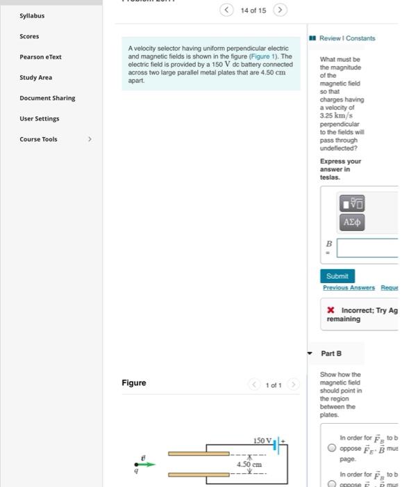 Solved 14 of 15 Syllabus Scores Review Constants Pearson e | Chegg.com Solved 14 of 15 Syllabus Scores Review Constants Pearson e | Chegg.com