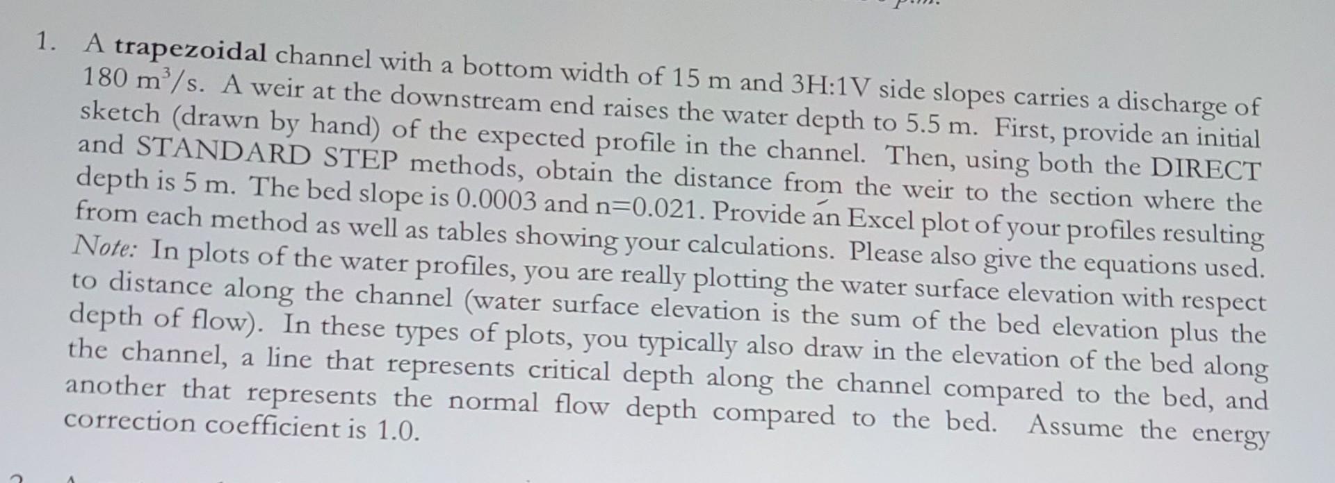 Solved 1. A trapezoidal channel with a bottom width of 15 m | Chegg.com