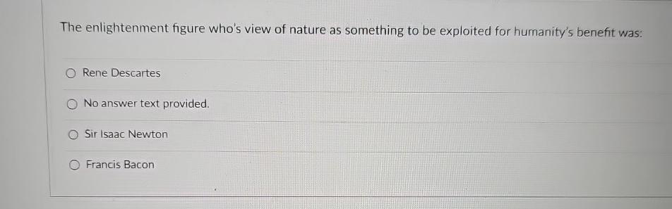 Solved The enlightenment figure who's view of nature as | Chegg.com