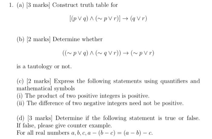 Solved 1. (a) [3 marks) Construct truth table for [(p | Chegg.com