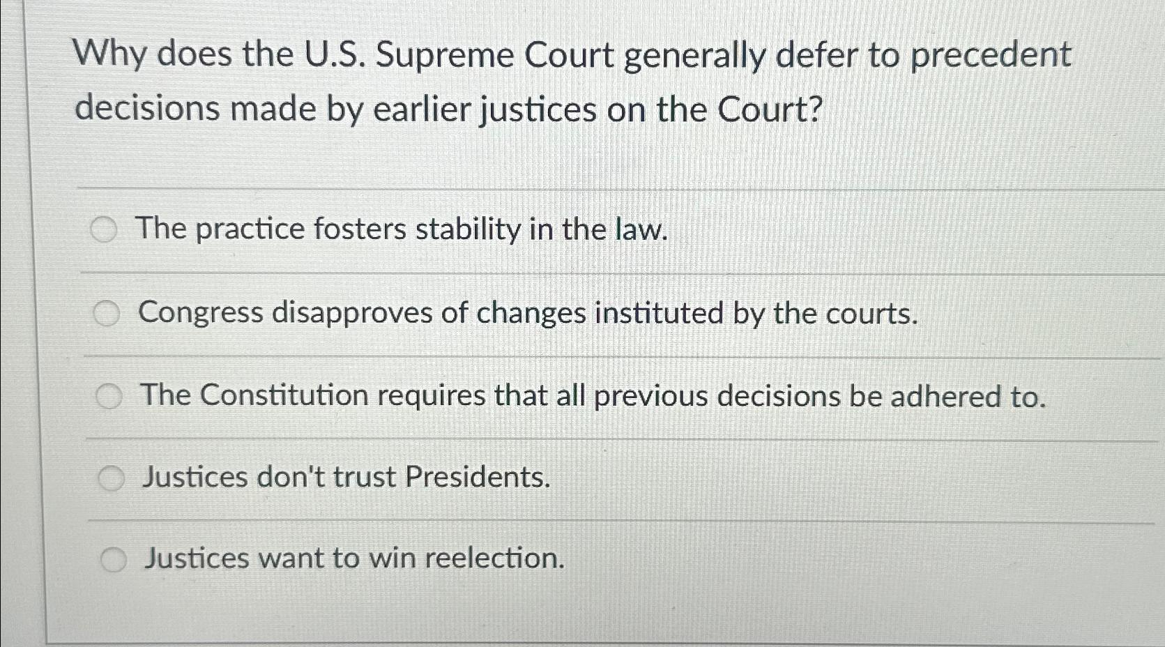 Solved Why Does The Us ﻿supreme Court Generally Defer To 