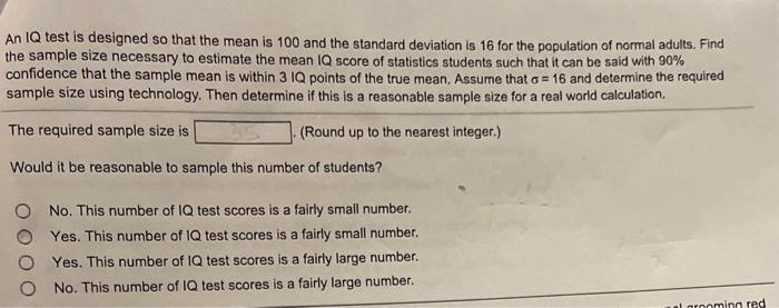 Solved An 1Q test is designed so that the mean is 100 and | Chegg.com