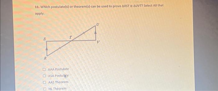Solved 11. Which postulate(s) or theorem(s) can be used to | Chegg.com