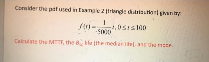 Solved Consider the pdf used in Example 2 (triangle | Chegg.com
