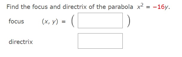 Solved Find the focus and directrix of the parabola | Chegg.com