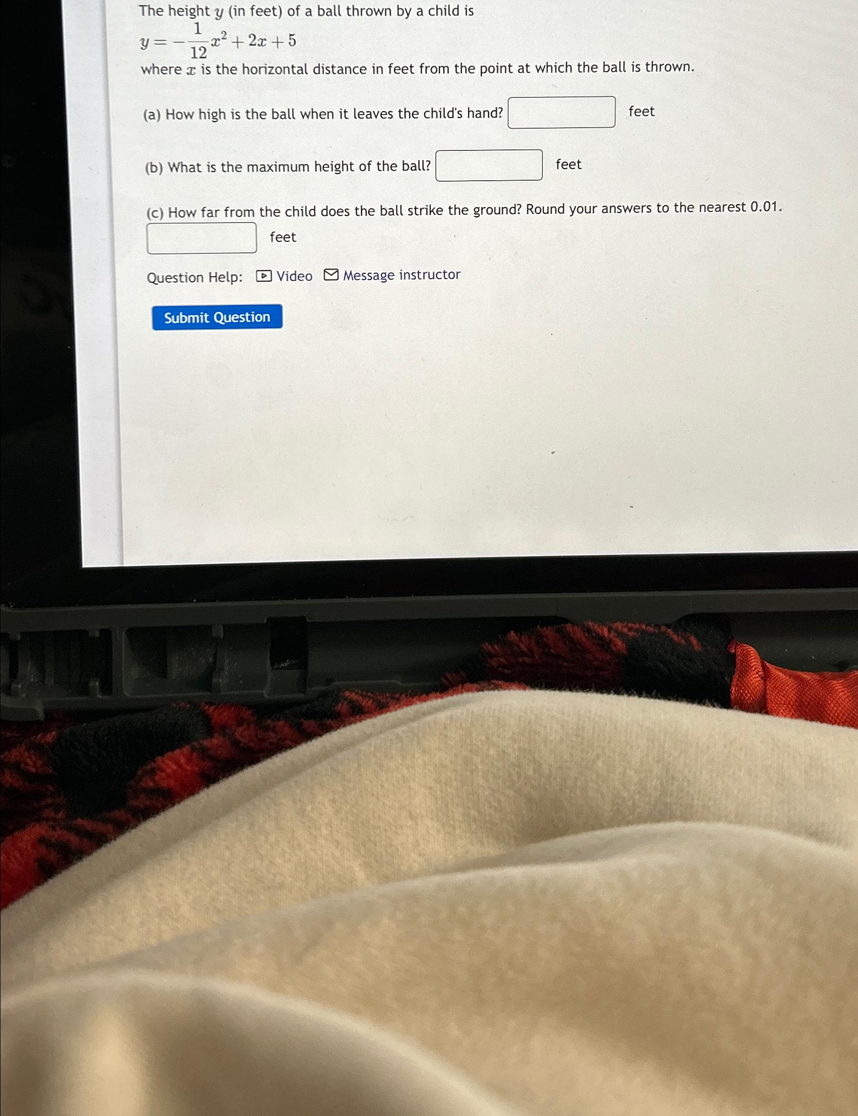 Solved The height y (in feet) ﻿of a ball thrown by a child | Chegg.com