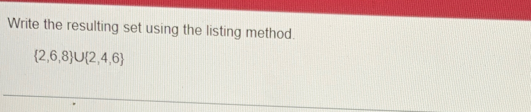 Solved Write the resulting set using the listing | Chegg.com