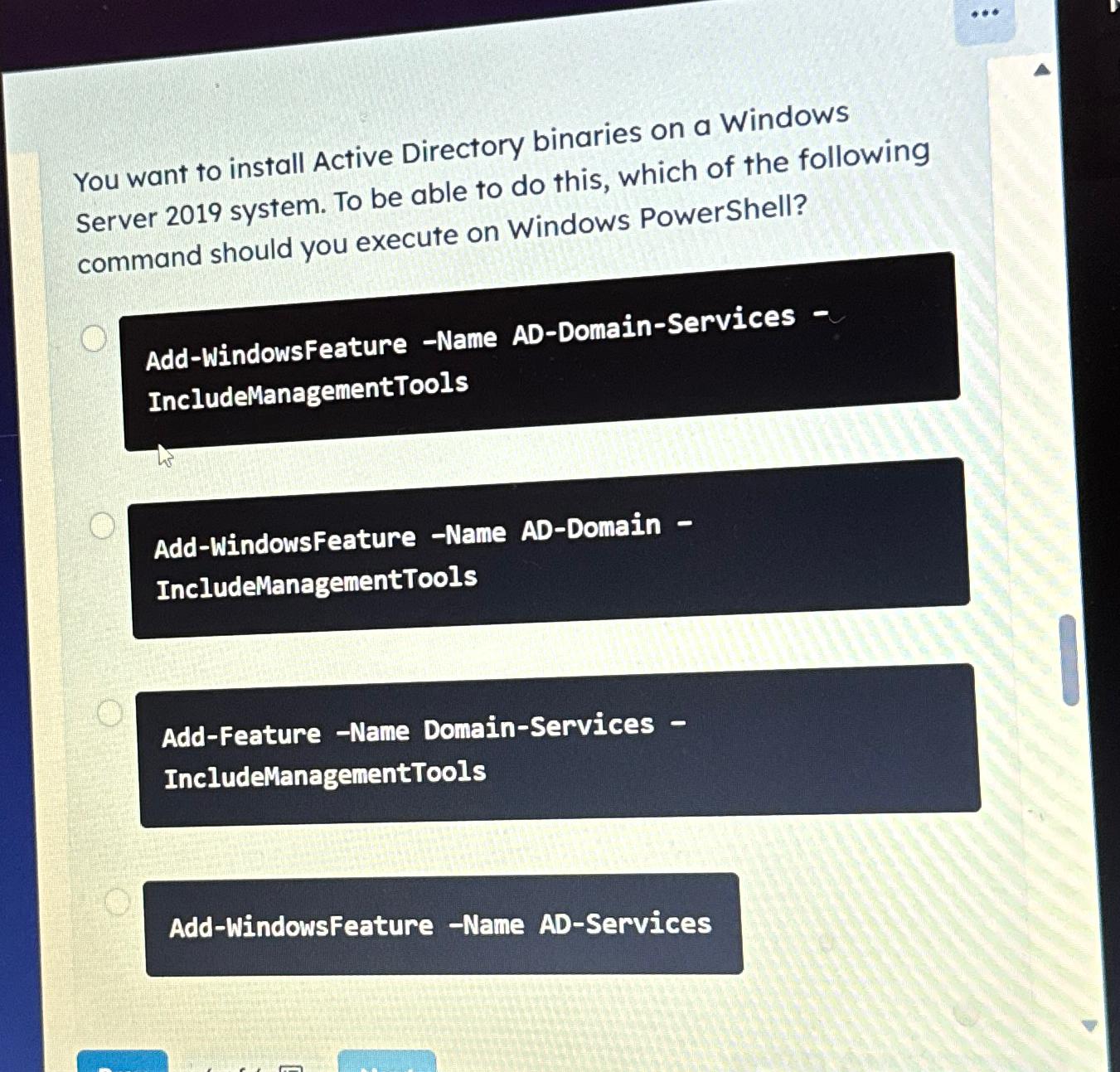 Solved You want to install Active Directory binaries on a | Chegg.com