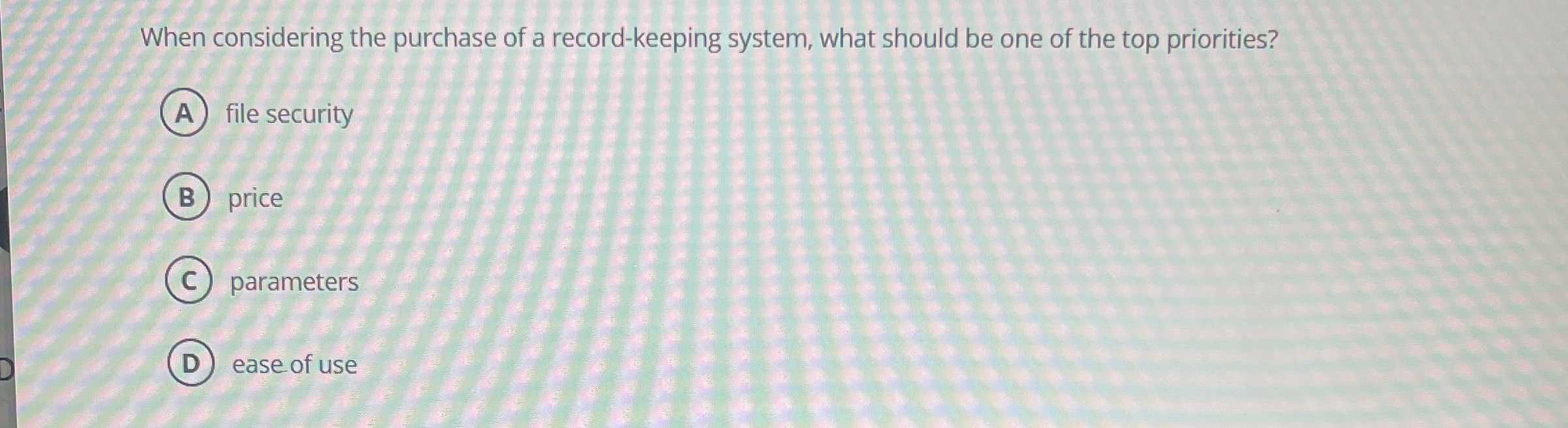 Solved When considering the purchase of a record-keeping | Chegg.com