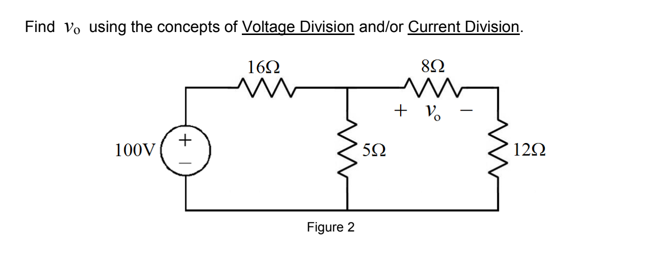 Solved Find vo ﻿using the concepts of Voltage Division | Chegg.com