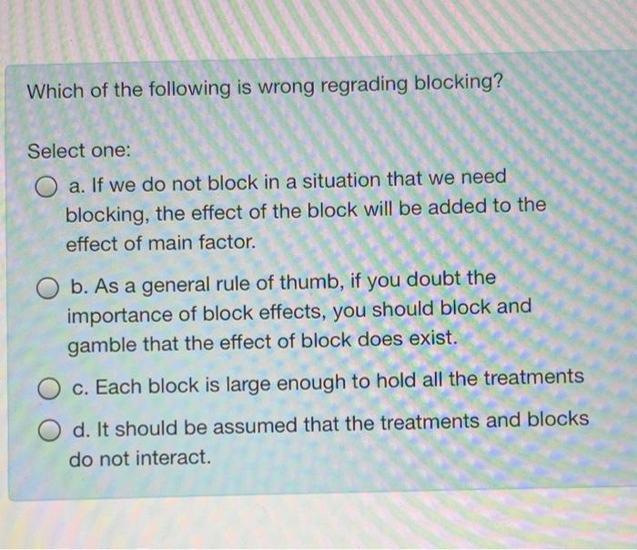 Solved Which of the following is wrong regrading blocking? | Chegg.com