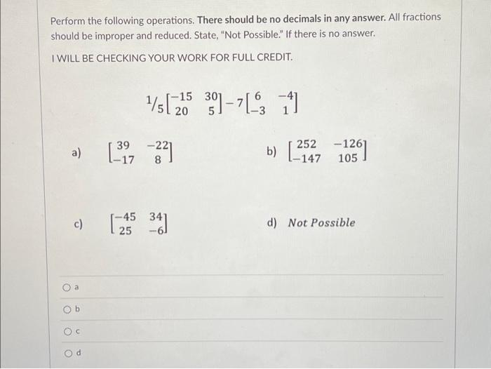 Solved Perform the following operations. There should be no | Chegg.com