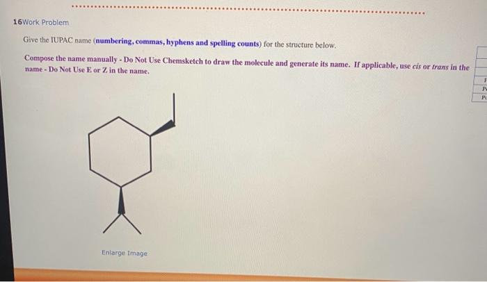 Solved please give the iupac name for these molecules and | Chegg.com