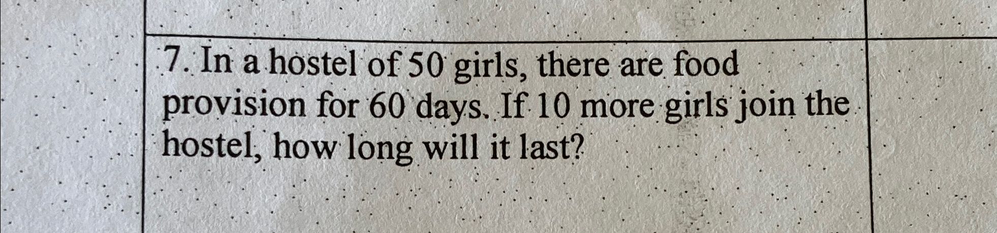 Solved In a hostel of 50 ﻿girls, there are food provision | Chegg.com